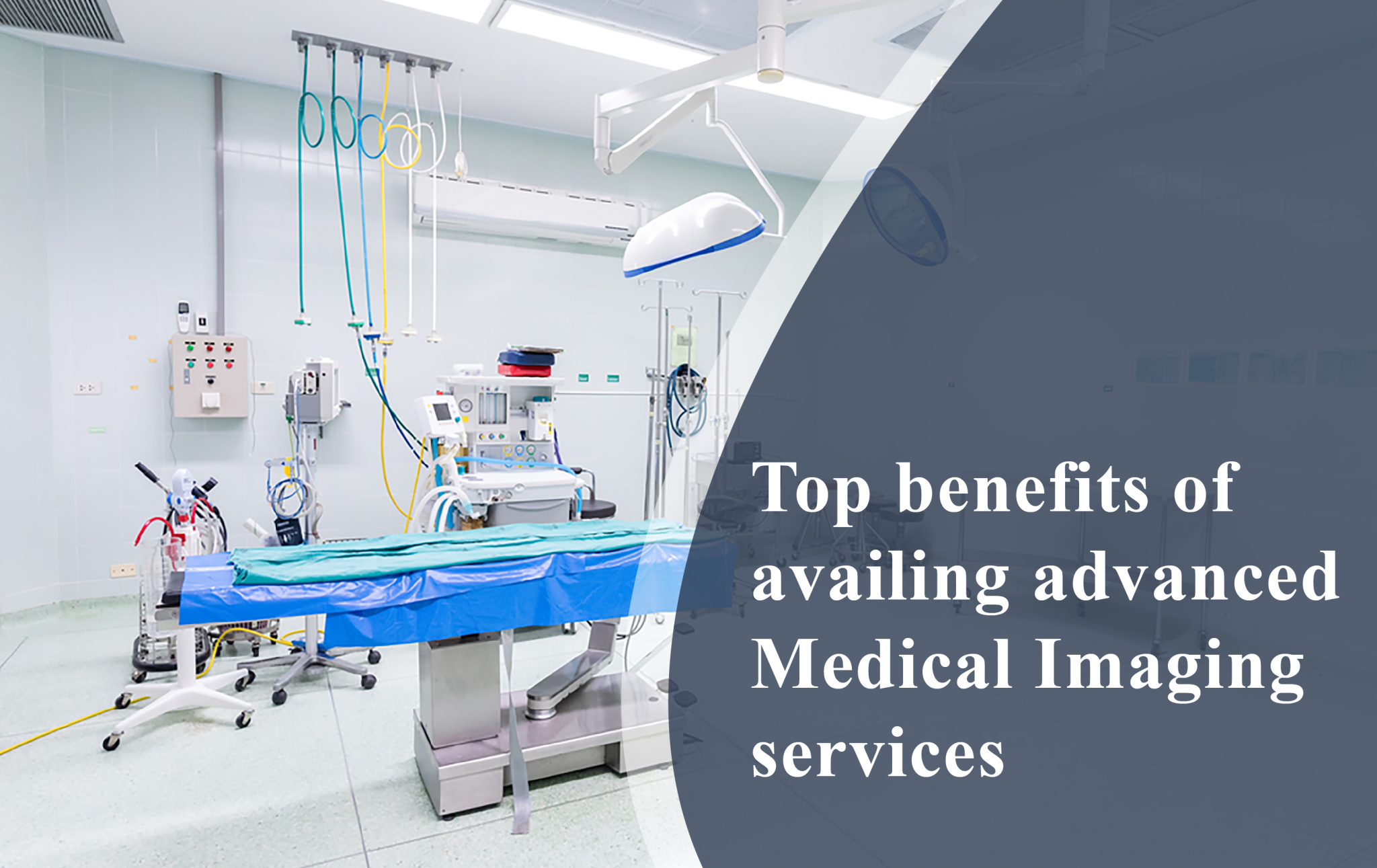 Top Benefits of Availing Advanced Medical Imaging Services
